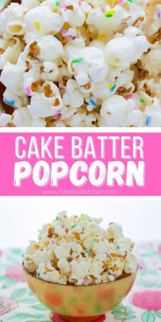 Cake Batter Popcorn - In the Kids' Kitchen